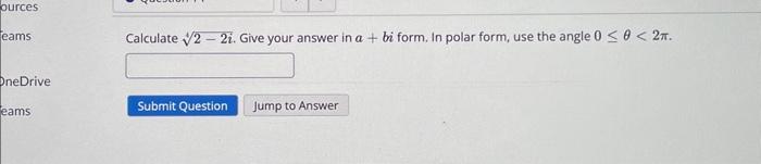 Solved Calculate 42−2i. Give your answer in a+bi form. In | Chegg.com