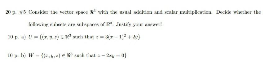 Solved 20 p. #5 Consider the vector space R3 with the usual | Chegg.com