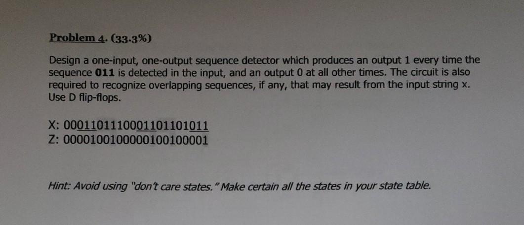 Solved Problem 4. (33.3%) Design a one-input, one-output | Chegg.com