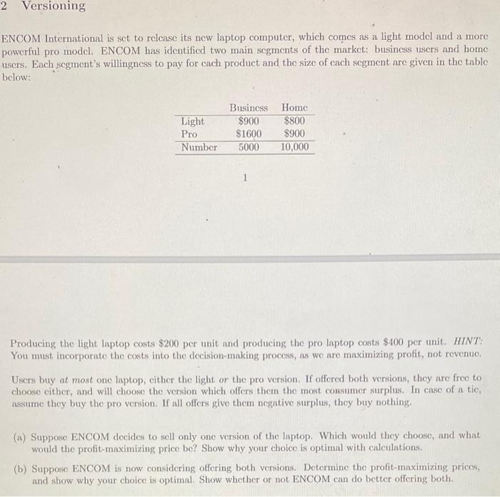 Solved ENCOM International is set to release its new laptop | Chegg.com