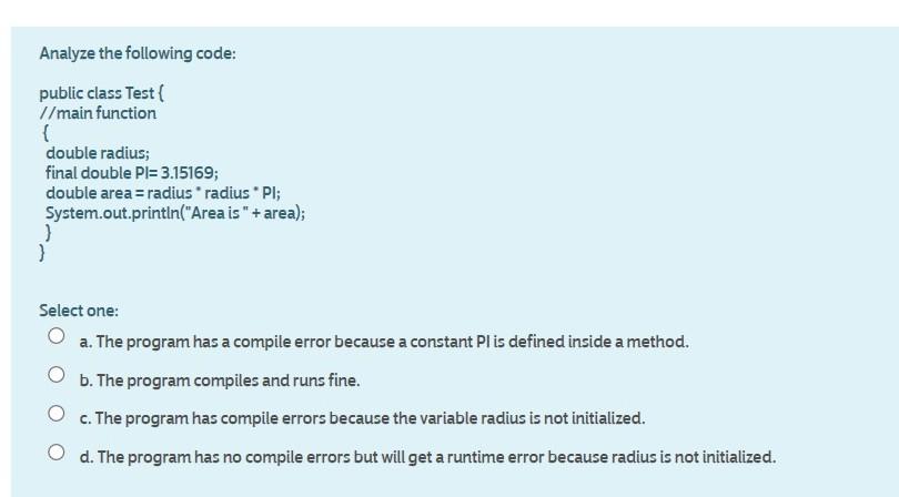 Solved Analyze the following code: public class Test{ //main | Chegg.com