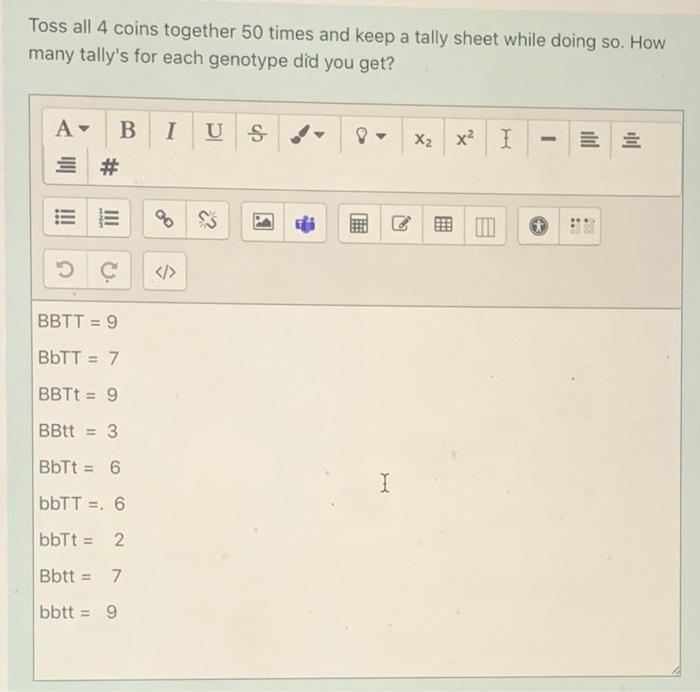 Toss all 4 coins together 50 times and keep a tally | Chegg.com
