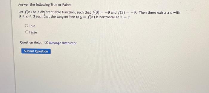 Answer the following True or False: Let f(x) be a | Chegg.com