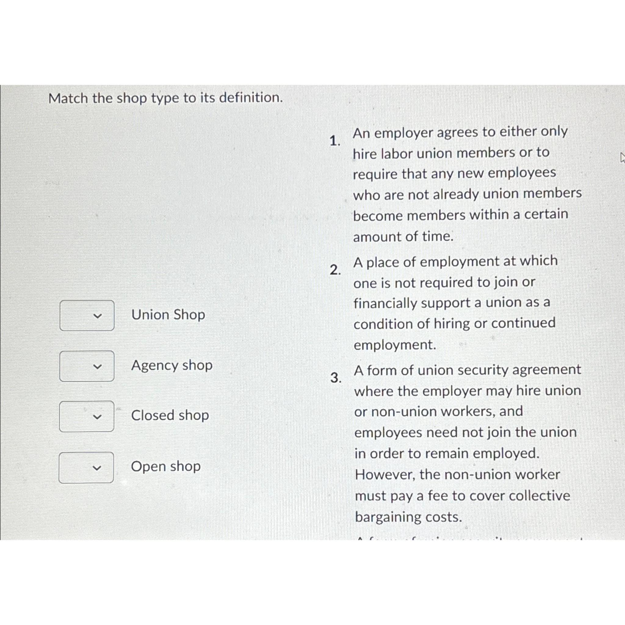 Solved Match the shop type to its definition.An employer | Chegg.com