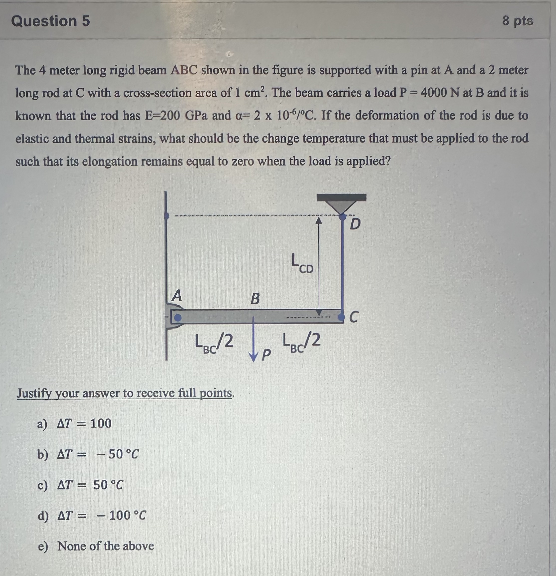 Solved Question 58 ﻿ptsThe 4 ﻿meter long rigid beam ABC | Chegg.com