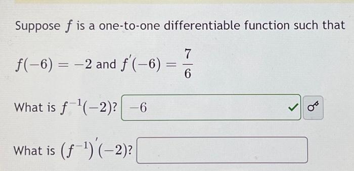 Solved Suppose f is a one-to-one function such that f(-6) = | Chegg.com