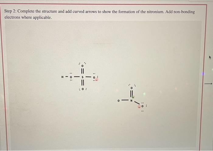 Solved Step 2: Complete the structure and add curved arrows | Chegg.com