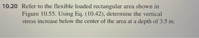 0.20 Refer to the flexible loaded rectangular area | Chegg.com