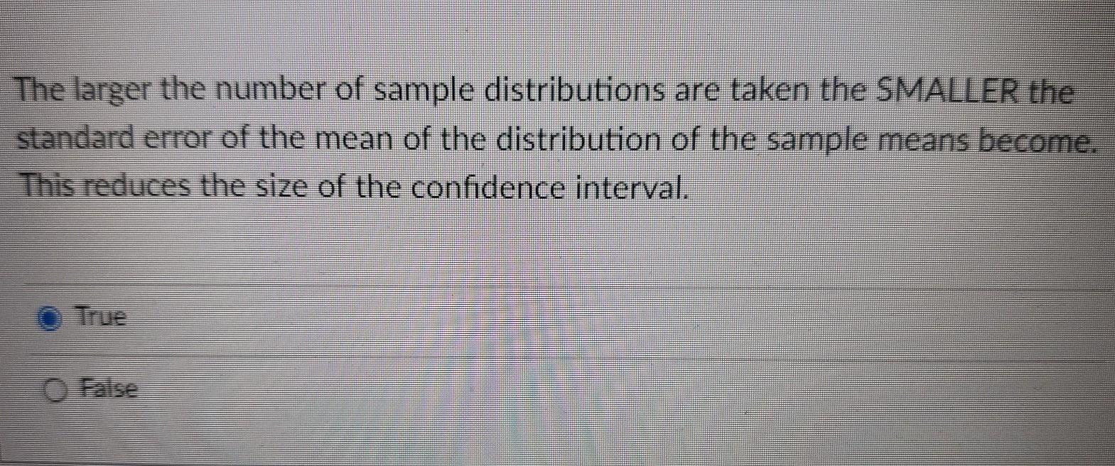 Solved The larger the number of sample distributions are | Chegg.com