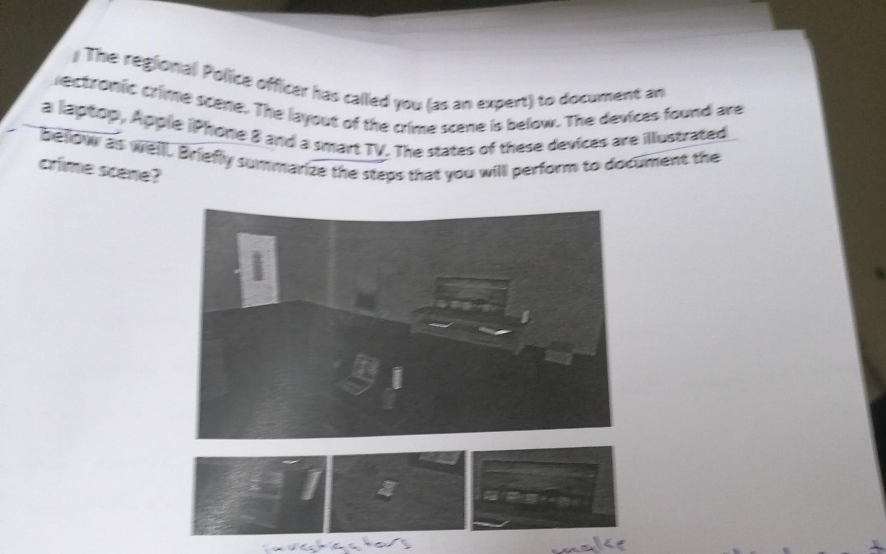 Solved The regional Police officer has called you (as an | Chegg.com