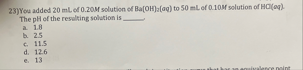 Solved You added 20 ﻿mL of 0.20 ﻿M solution of Ba(OH)2(aq) | Chegg.com