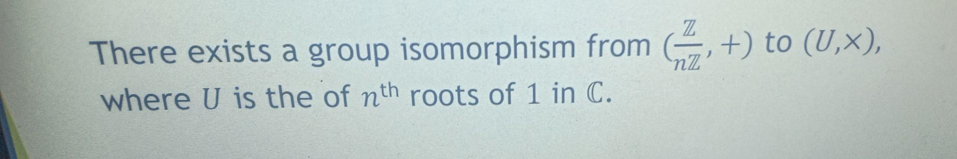 Solved There exists a group isomorphism from (nZZ,+) to | Chegg.com