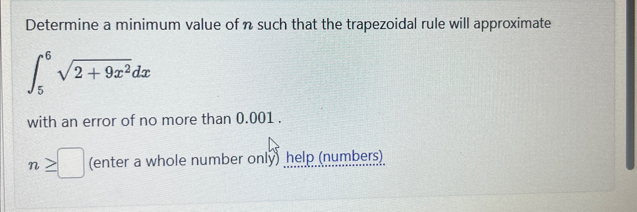 Solved Determine a minimum value of n ﻿such that the | Chegg.com
