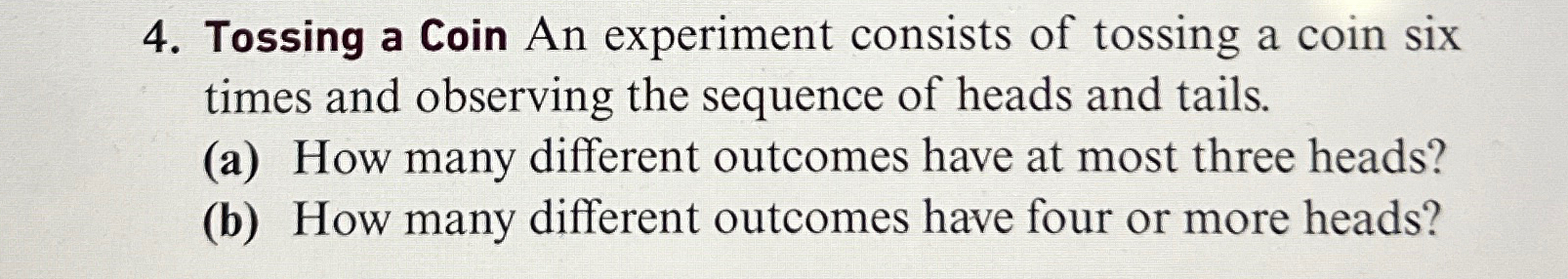 Solved Tossing a Coin An experiment consists of tossing a | Chegg.com