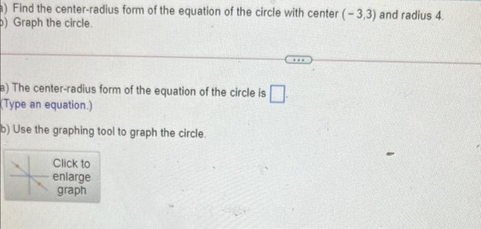 Solved ) Find the center-radius form of the equation of the | Chegg.com