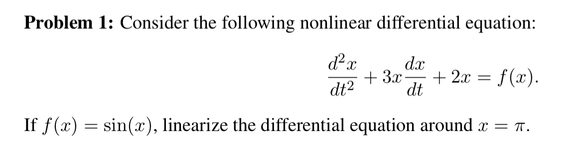Solved Problem 1: Consider the following nonlinear | Chegg.com
