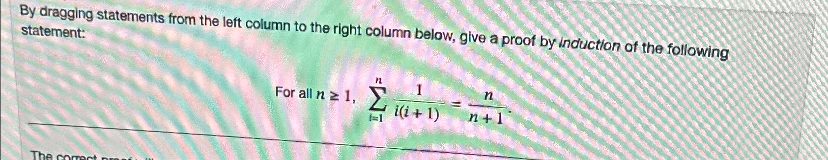 Solved By dragging statements from the left column to the | Chegg.com