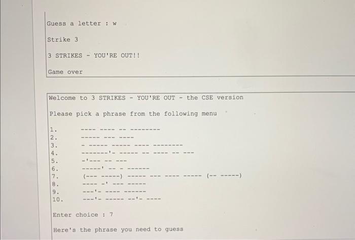 Solved Welcome to 3 STRIKES - YOU'RE OUT - the CSE version | Chegg.com