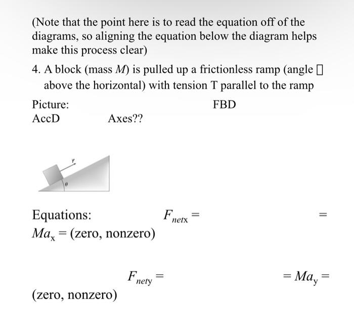 Solved 4. A block (mass M ) is pulled up a frictionless ramp | Chegg.com