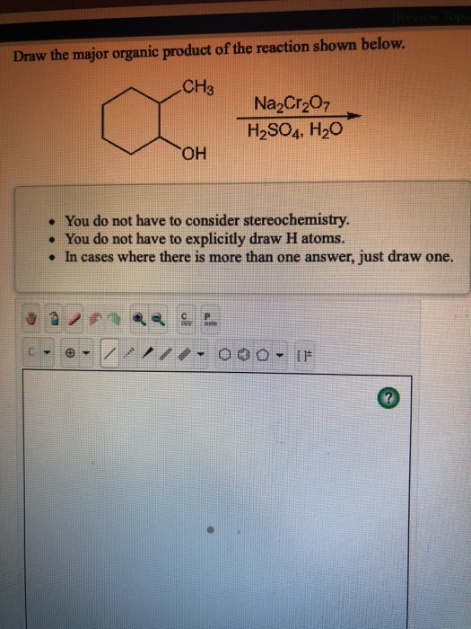 Solved Draw the major organic product of the reaction shown | Chegg.com