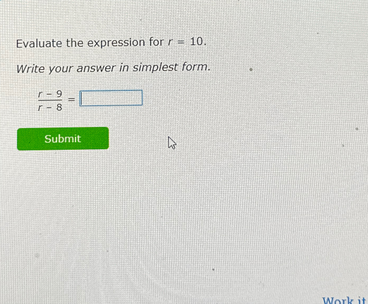 Solved Evaluate the expression for r=10Write your answer in | Chegg.com