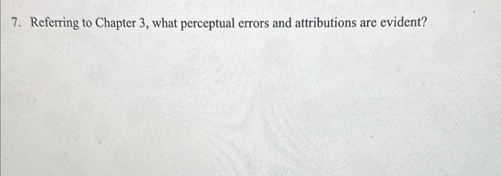 Solved Referring to Chapter 3, ﻿what perceptual errors and | Chegg.com