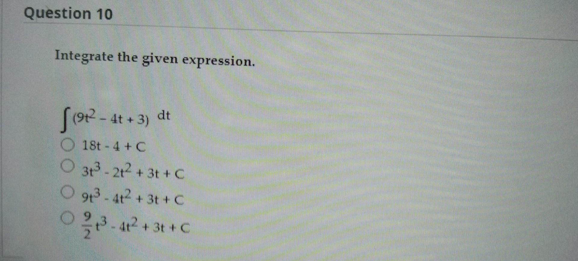 Solved Integrate the given expression. | Chegg.com