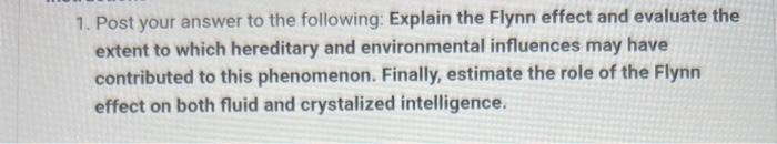 Solved 1. Post your answer to the following: Explain the | Chegg.com