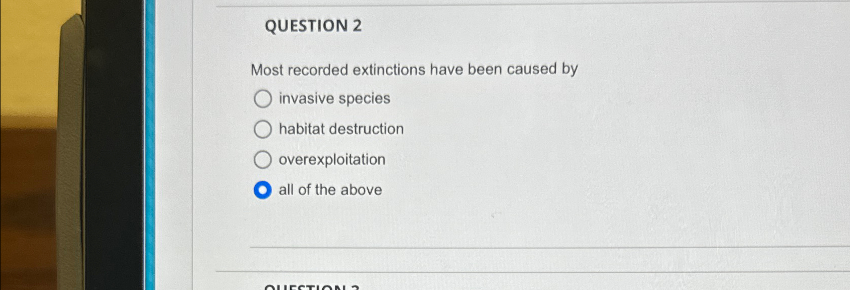 Solved QUESTION 2Most recorded extinctions have been caused | Chegg.com