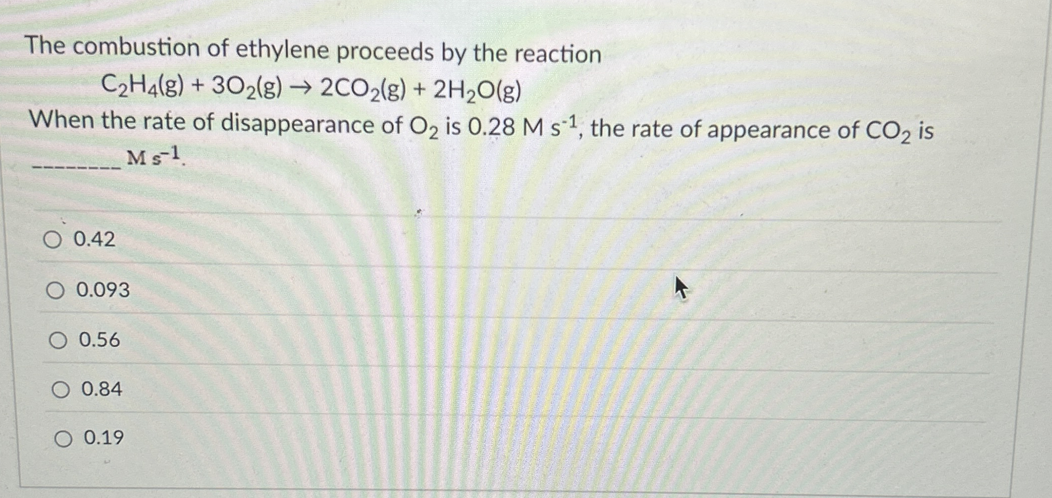 Solved The combustion of ethylene proceeds by the | Chegg.com