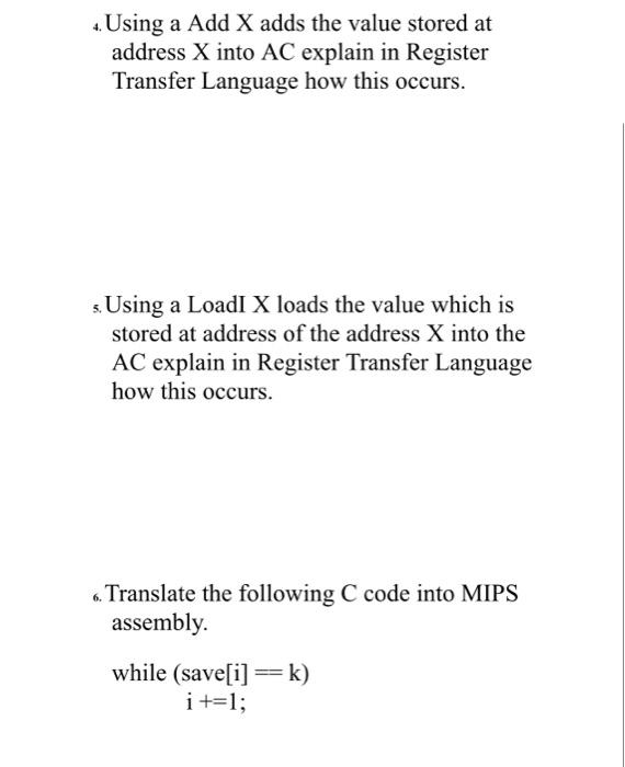 Solved 4. Using a Add X adds the value stored at address X | Chegg.com