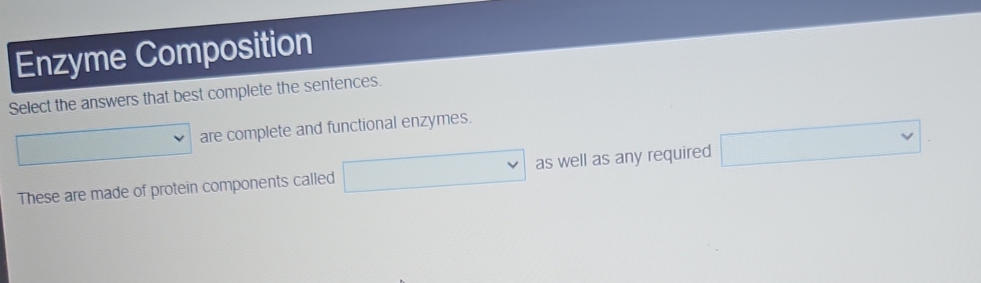 Solved Enzyme CompositionSelect the answers that best | Chegg.com