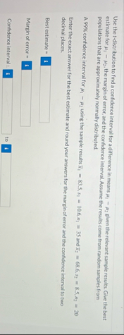 Solved Use the t -distribution to find a confidence interval | Chegg.com