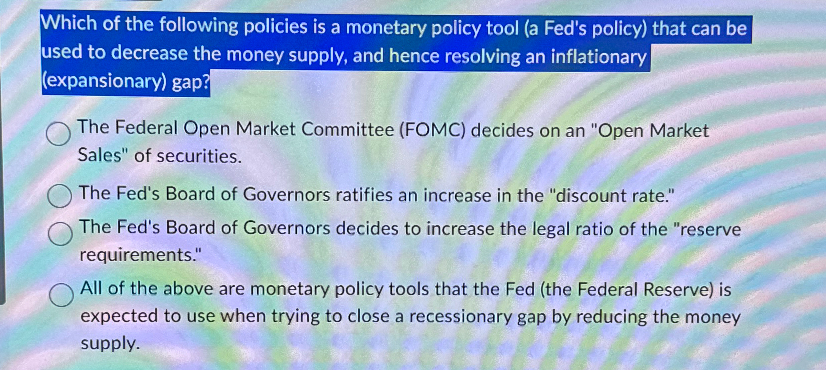 Solved Which of the following policies is a monetary policy | Chegg.com