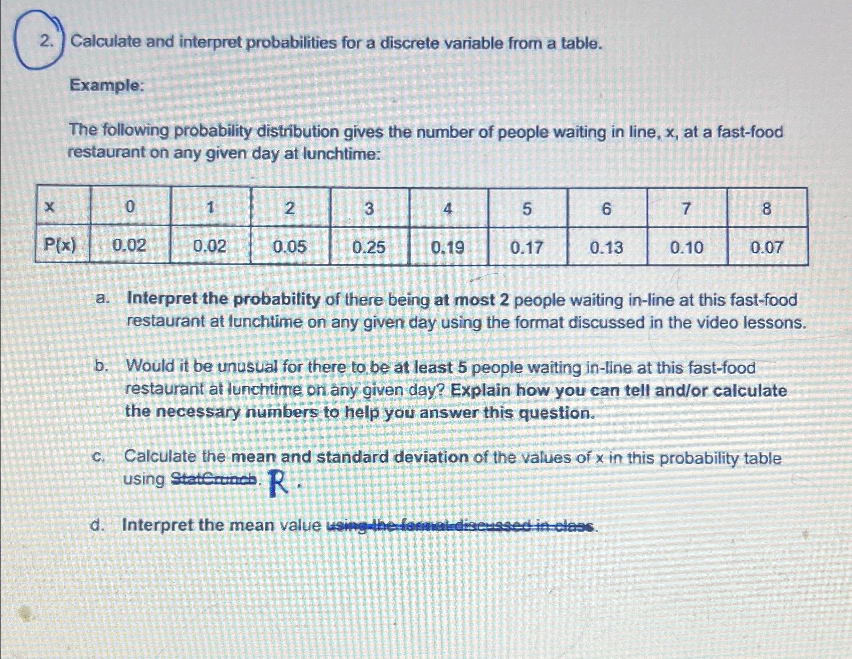 Solved Calculate and interpret probabilities for a discrete | Chegg.com