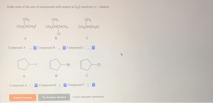 Solved Order each of the sets of compounds with respect to | Chegg.com