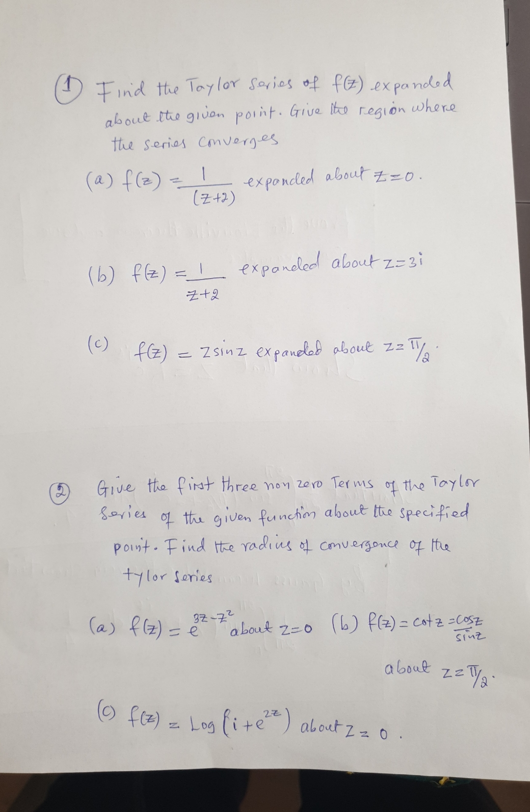 Solved (1) ﻿Find the Taylor series of f(z) ﻿expanded about | Chegg.com