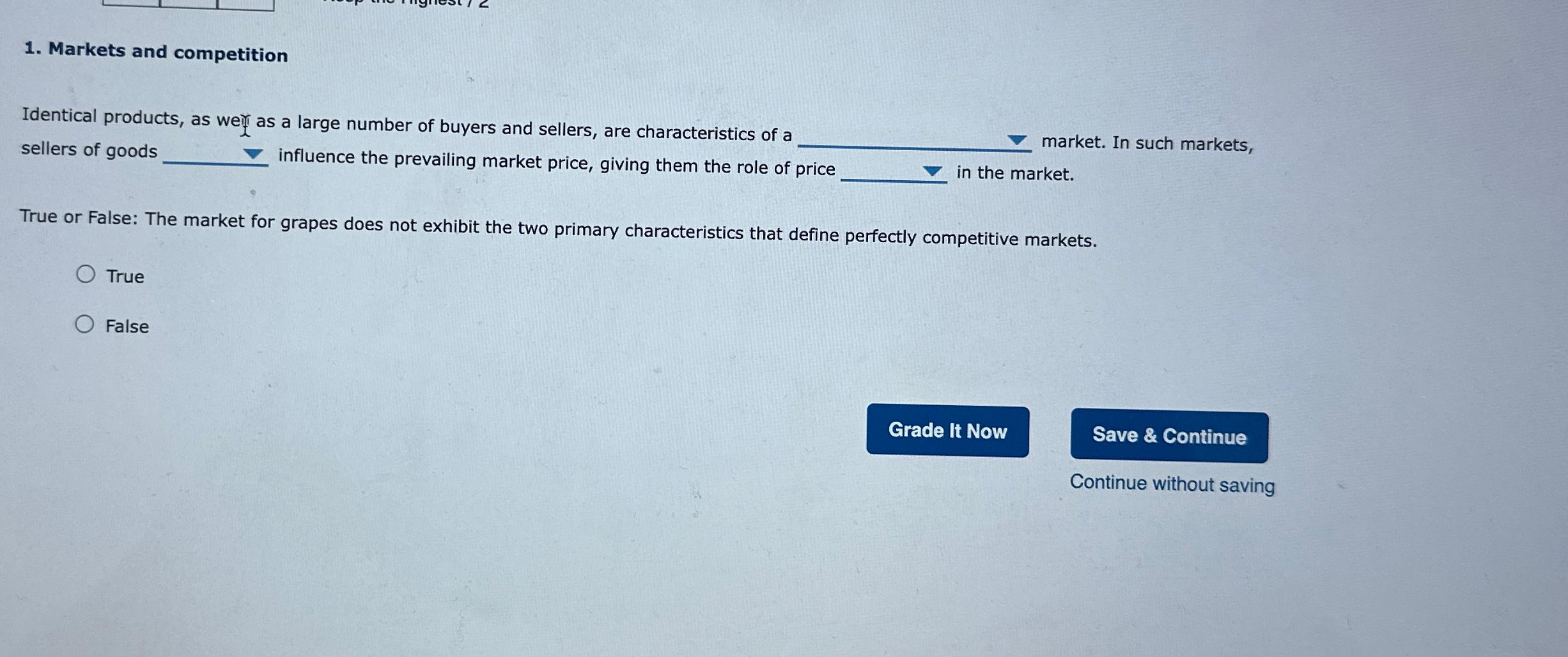 Solved Markets and competitionIdentical products, as werf as | Chegg.com