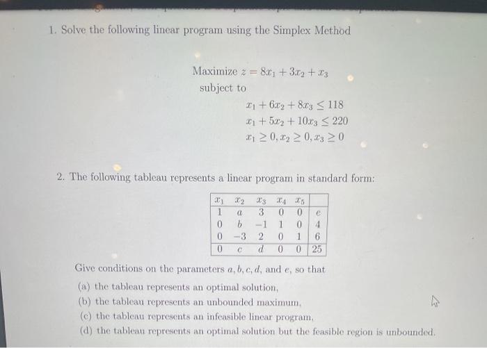 Solved 1. Solve the following linear program using the | Chegg.com
