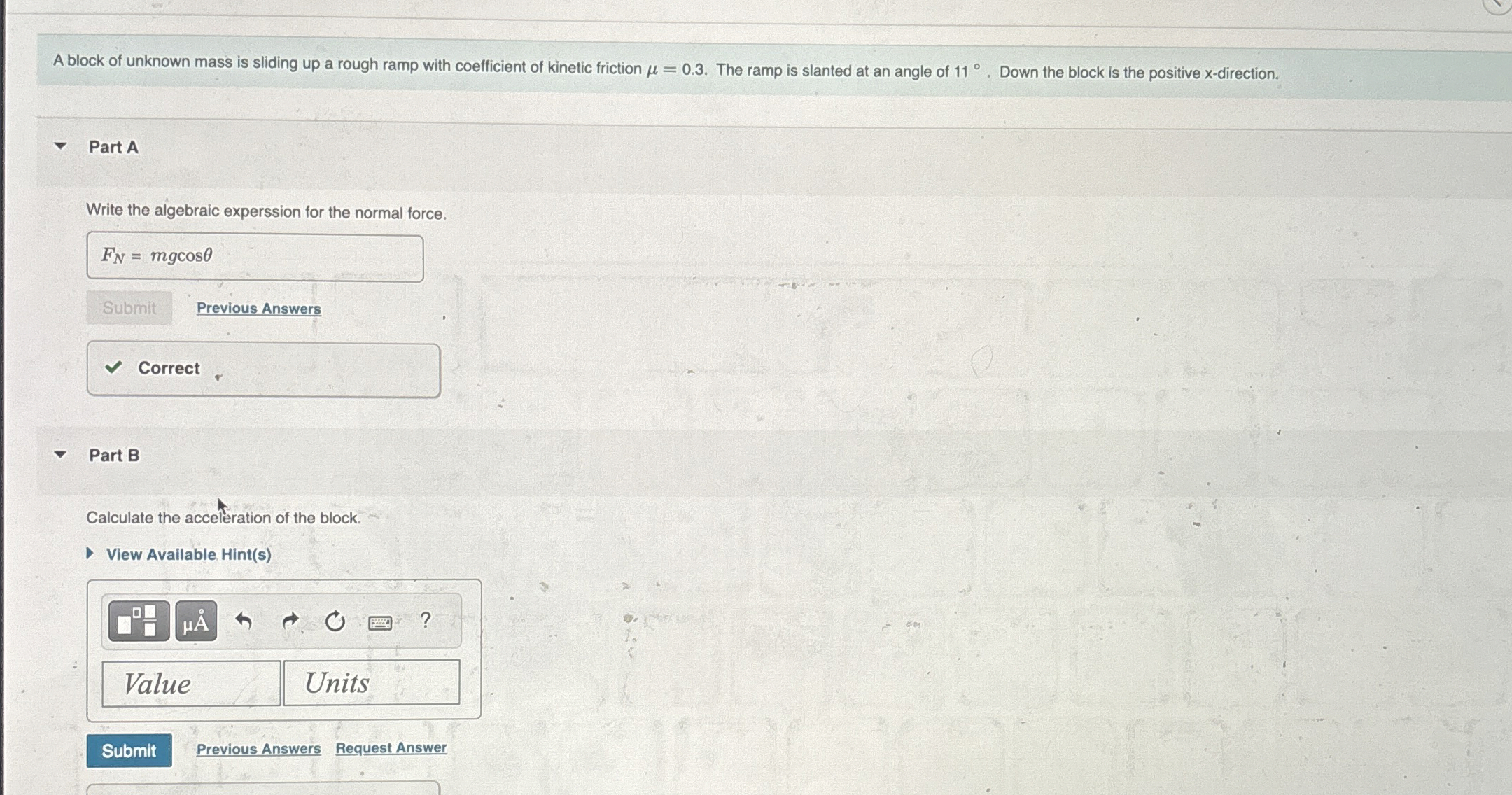 Solved A block of unknown mass is sliding up a rough ramp | Chegg.com
