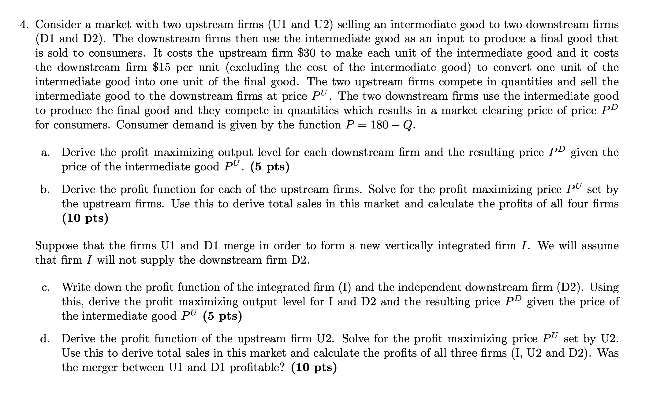 Solved Consider a market with two upstream firms (U1 ﻿and | Chegg.com
