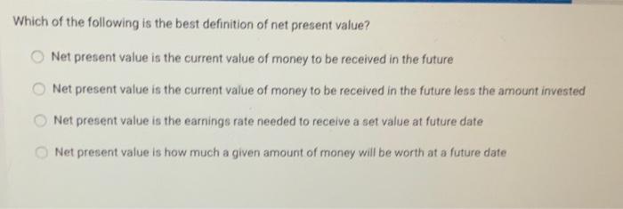 Solved Which of the following is the best definition of net | Chegg.com