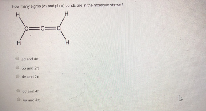 Solved How many sigma (0) and pi (TT) bonds are in the | Chegg.com