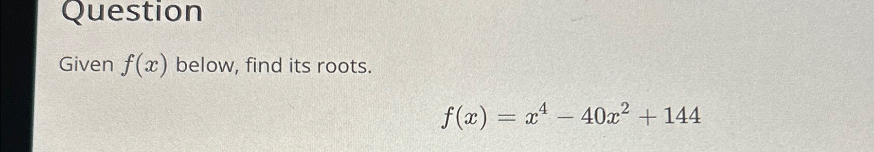 Solved QuestionGiven f(x) ﻿below, find its | Chegg.com