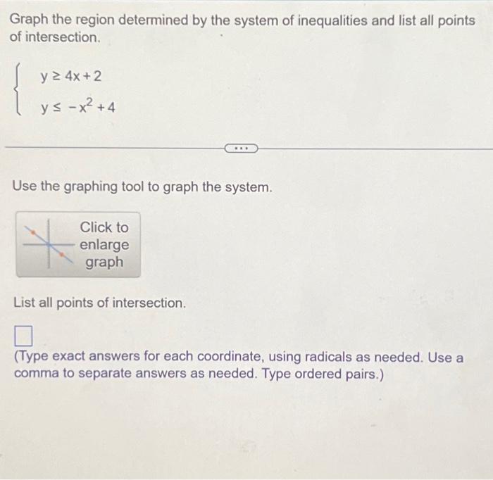 Solved Graph the region determined by the system of | Chegg.com