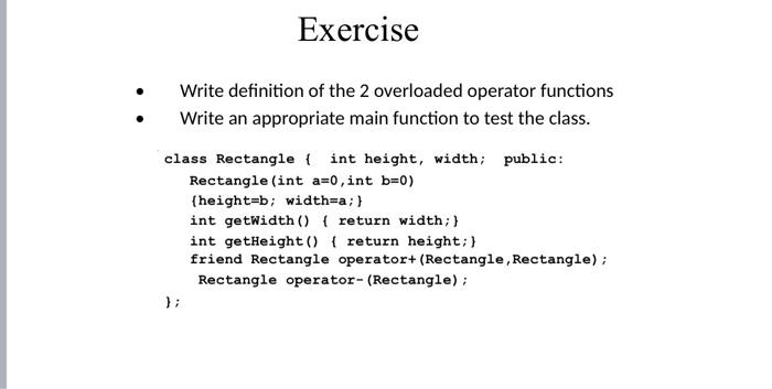 Solved Exercise Write definition of the 2 overloaded | Chegg.com