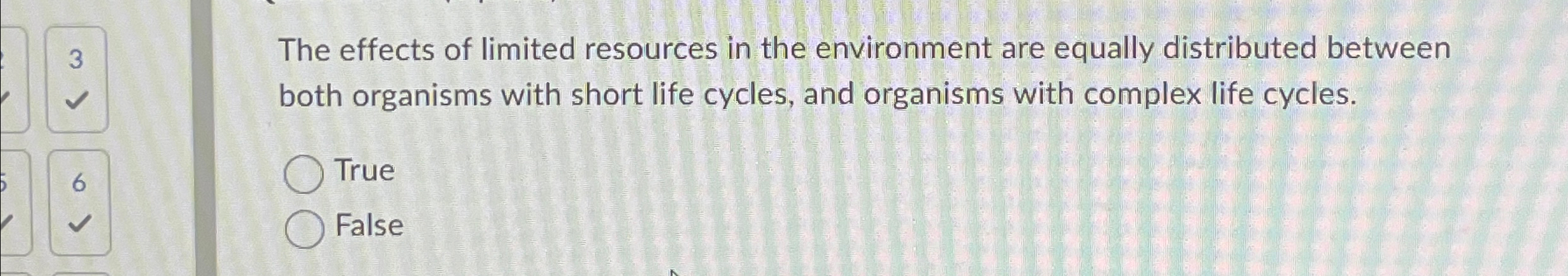 Solved 3The effects of limited resources in the environment | Chegg.com