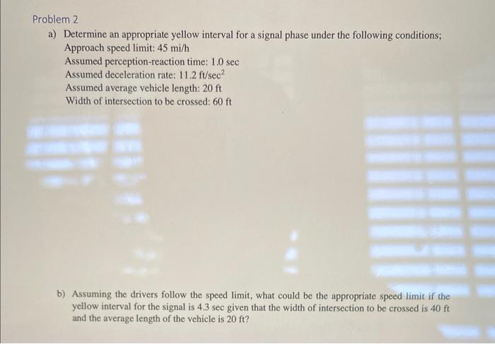 Solved Problem 2 a) Determine an appropriate yellow interval | Chegg.com