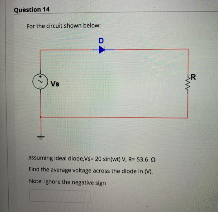 Solved Question 14 For the circuit shown below: D SR 2 Vs | Chegg.com