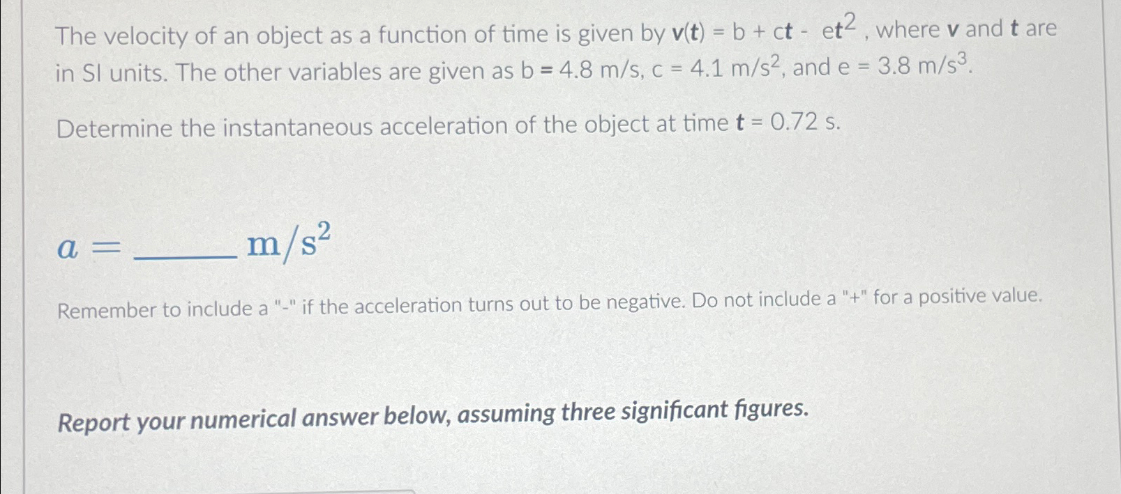Solved The velocity of an object as a function of time is | Chegg.com